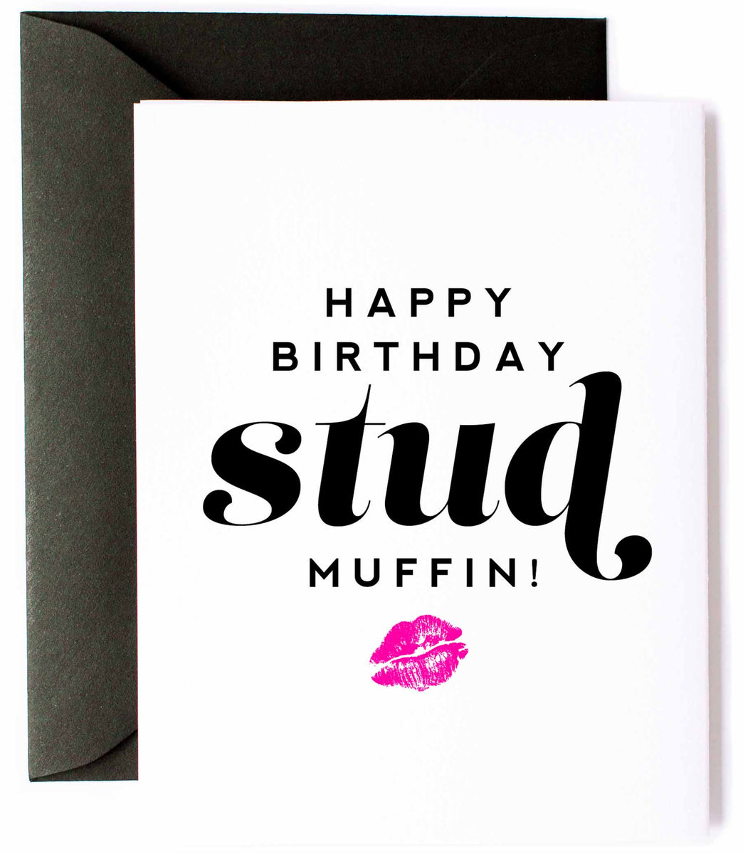Stud Muffin Funny Happy Birthday Greeting Card for Men – Kitty Meow ...